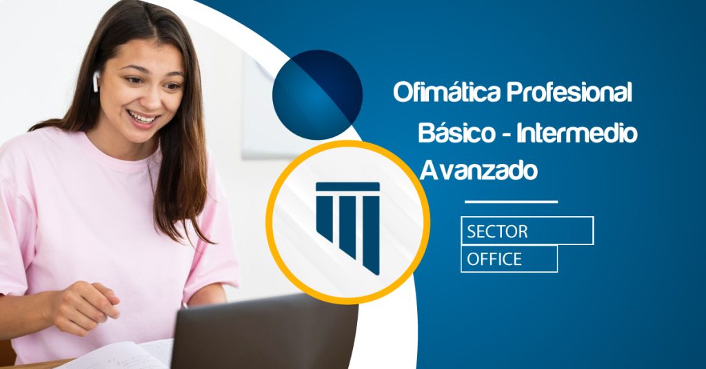 Ofimática Profesional: Básico, intermedio y avanzado – SUDITEP